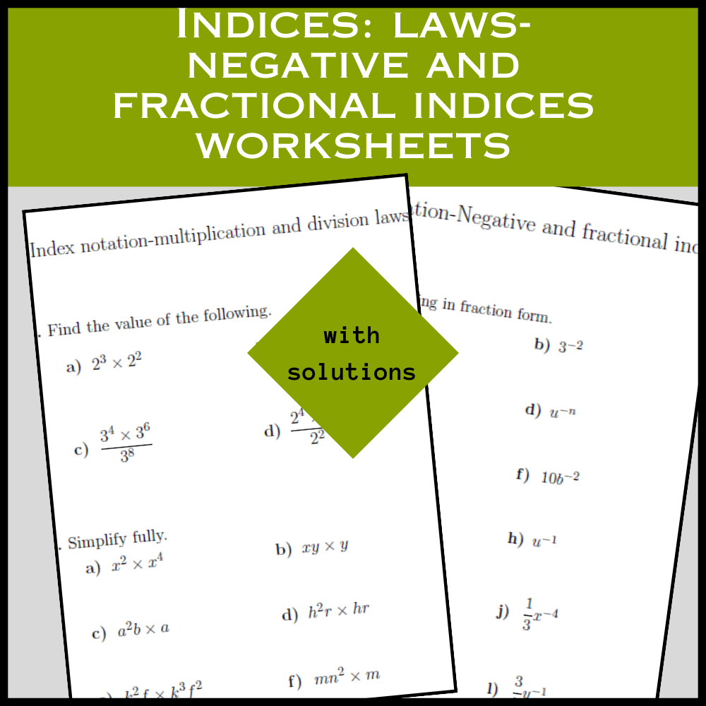 Indices: laws-negative and fractional indices worksheets (with solutions)