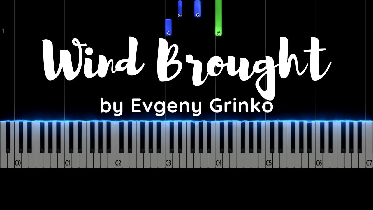 Wind Brought - Evgeny Grinko - MIDI - Payhip