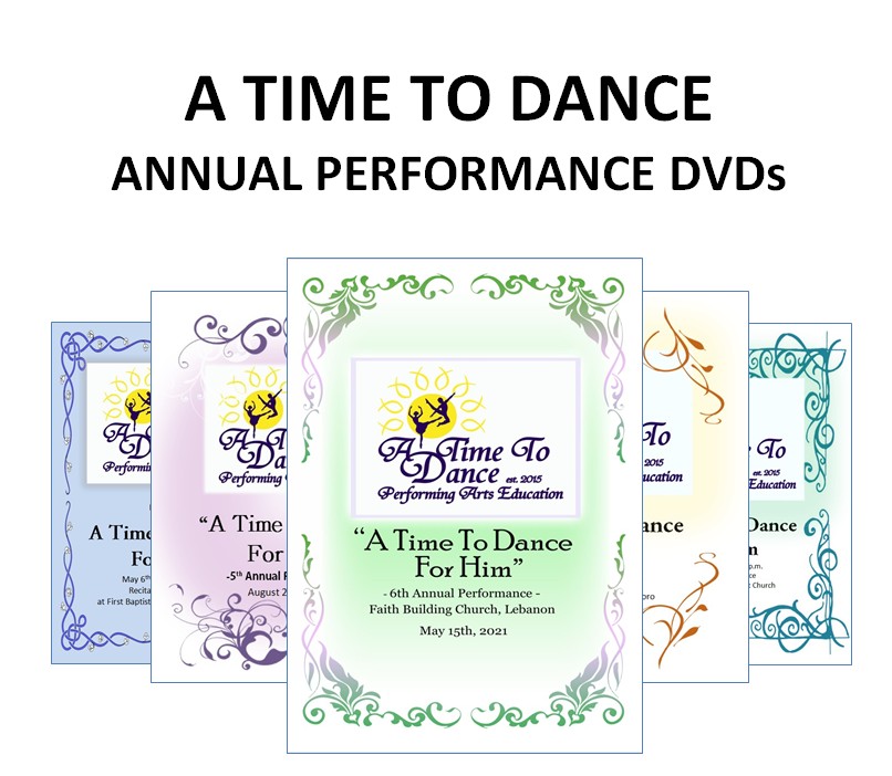 A TIME TO DANCE ANNUAL PERFORMANCE DVDS
