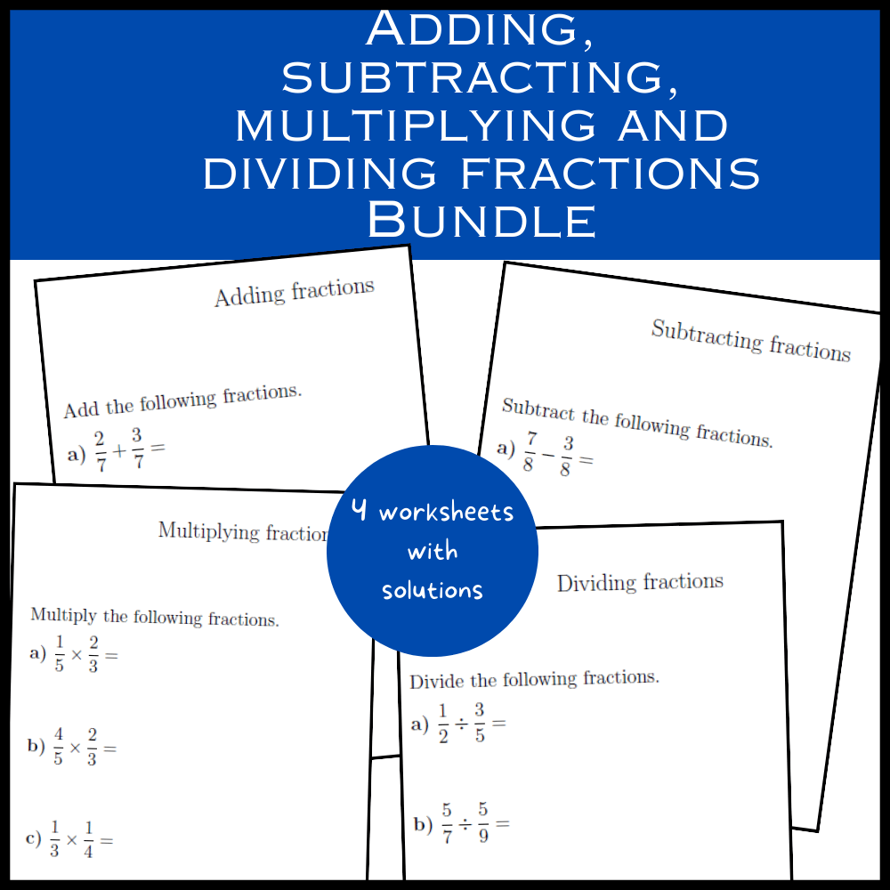 Adding, subtracting, multiplying and dividing fractions Bundle
