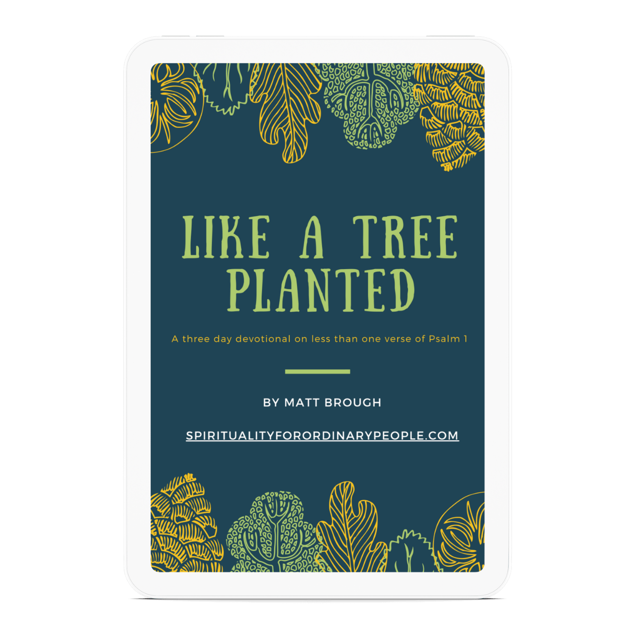 Like a Tree Planted: A Three Day Devotional on Less than One Verse of ...