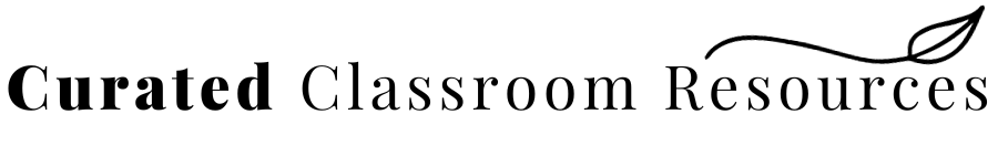 Curated Classroom Resources - Classroom Decor