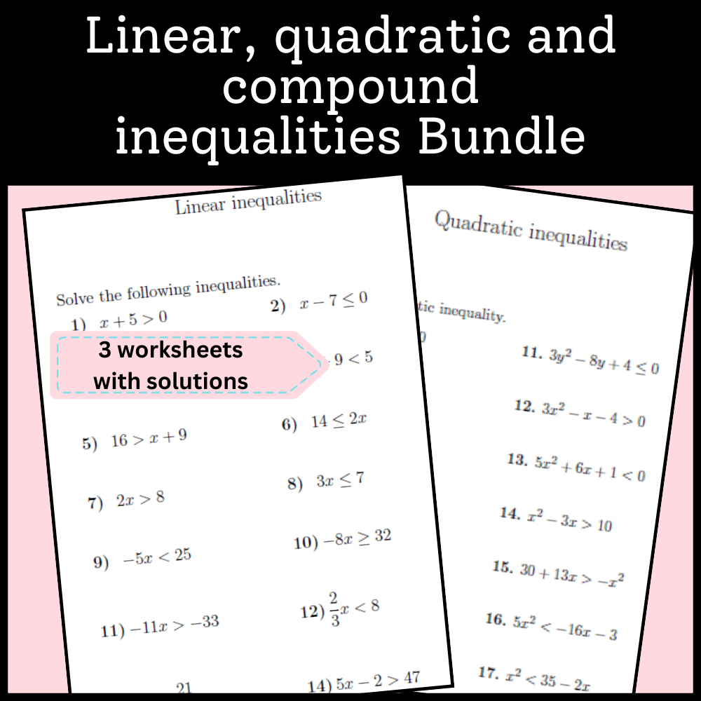 Linear, quadratic and compound inequalities Bundle