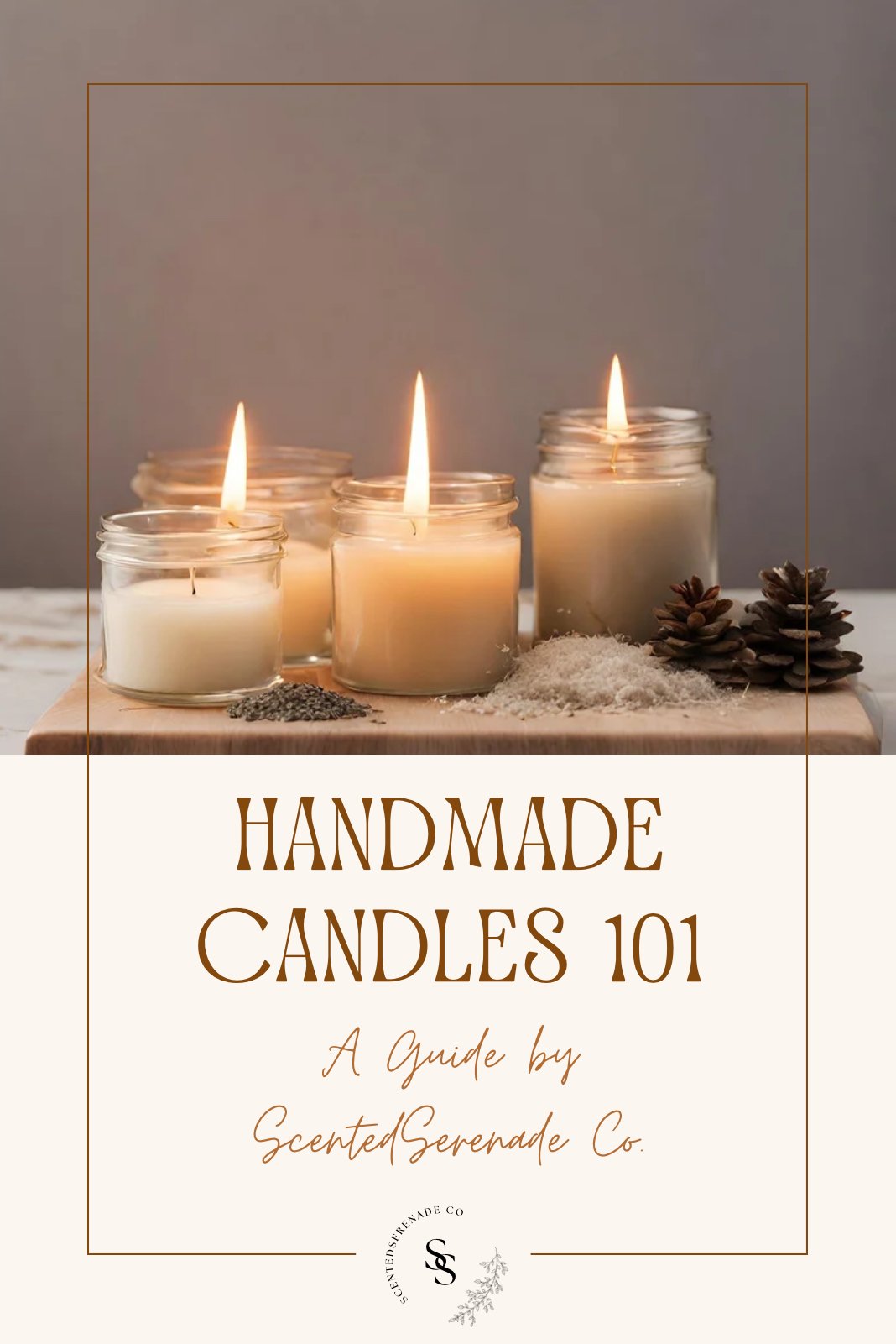 Handmade Candles 101: A Guide by ScentedSerenade Co. - Payhip