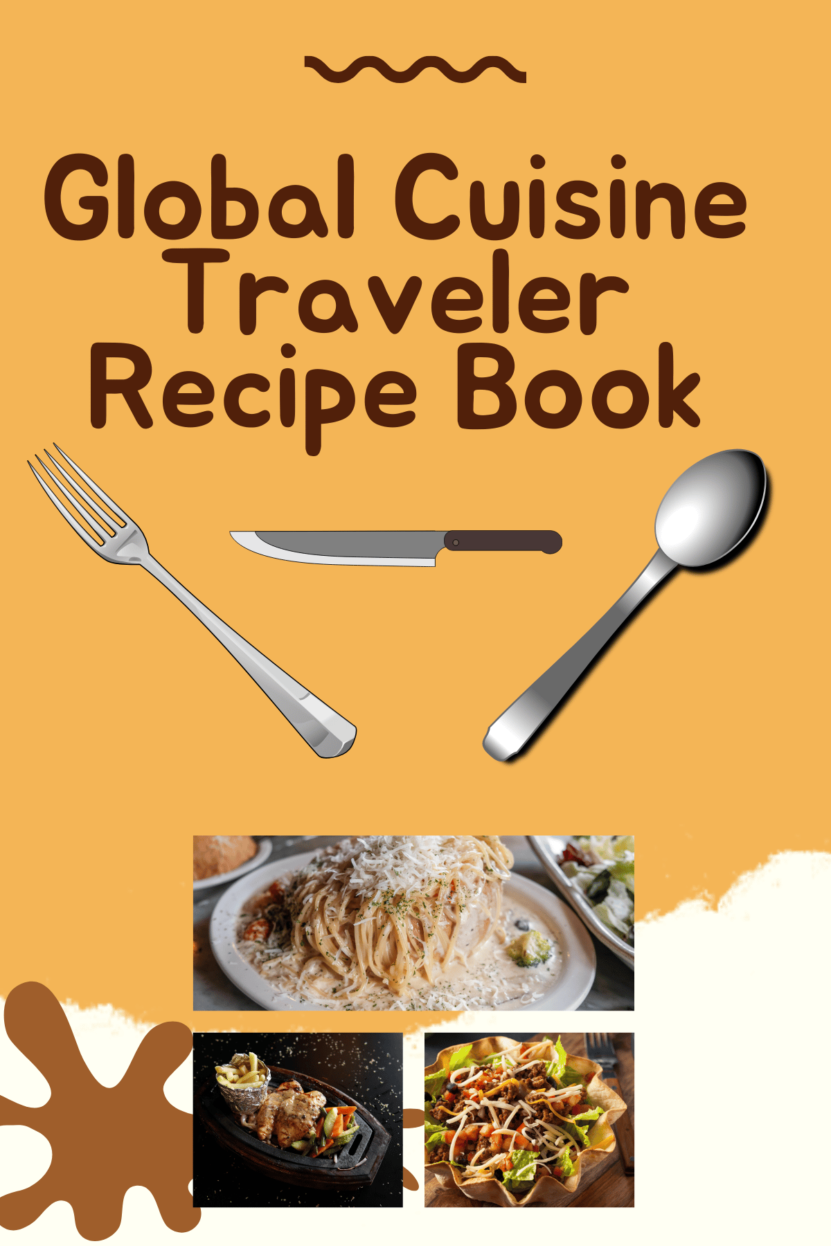 Global Cuisine Traveler Recipe Book - Payhip