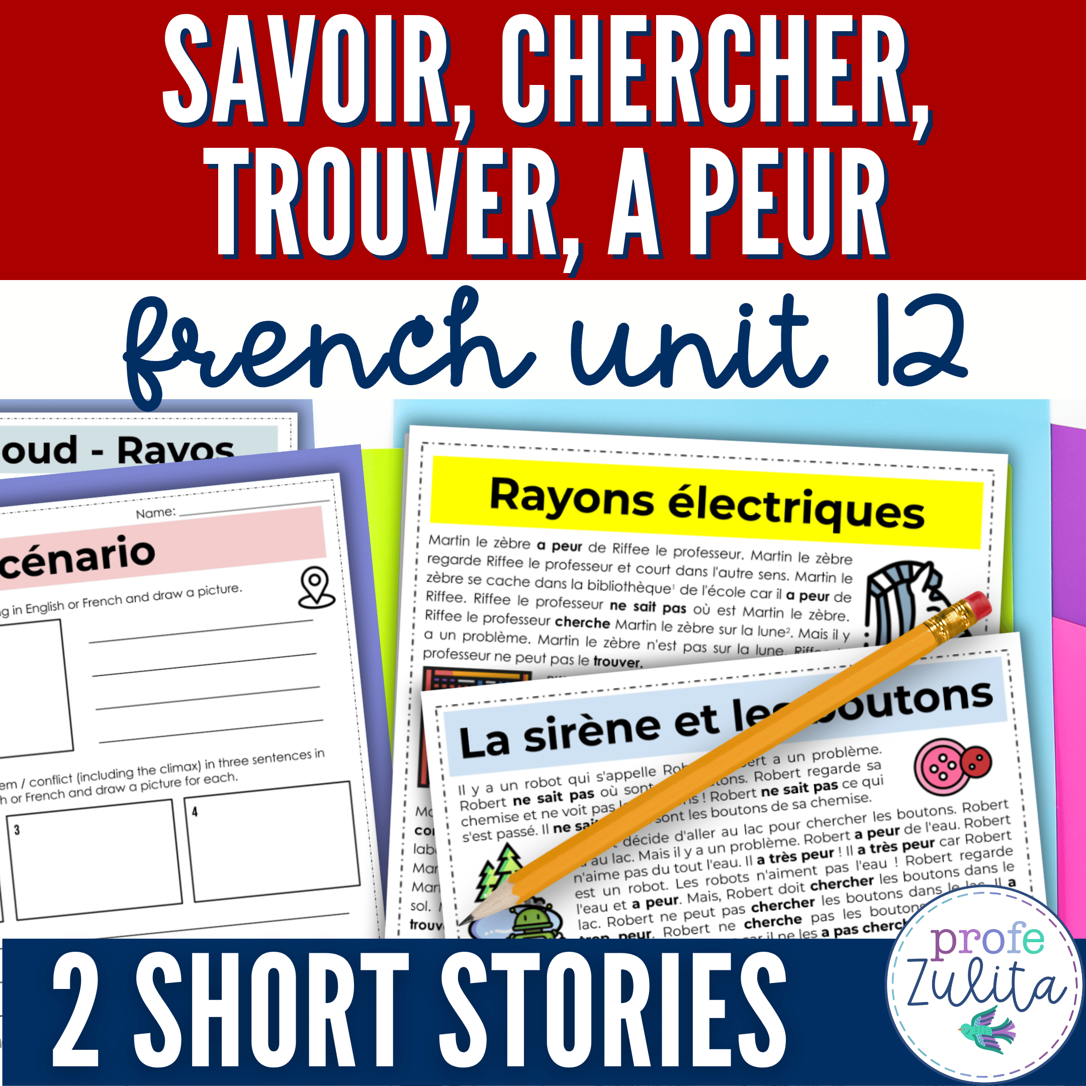 French Unit 12 - savoir, chercher, trouver, a peur Reading ...