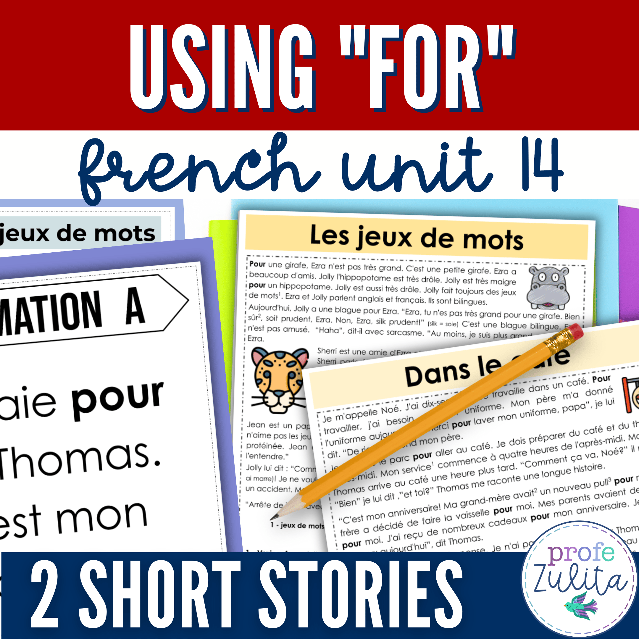 French Unit 14 - using "for" in French Reading Comprehension Story ...