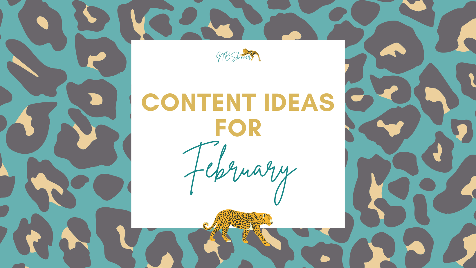 Content Ideas for February
