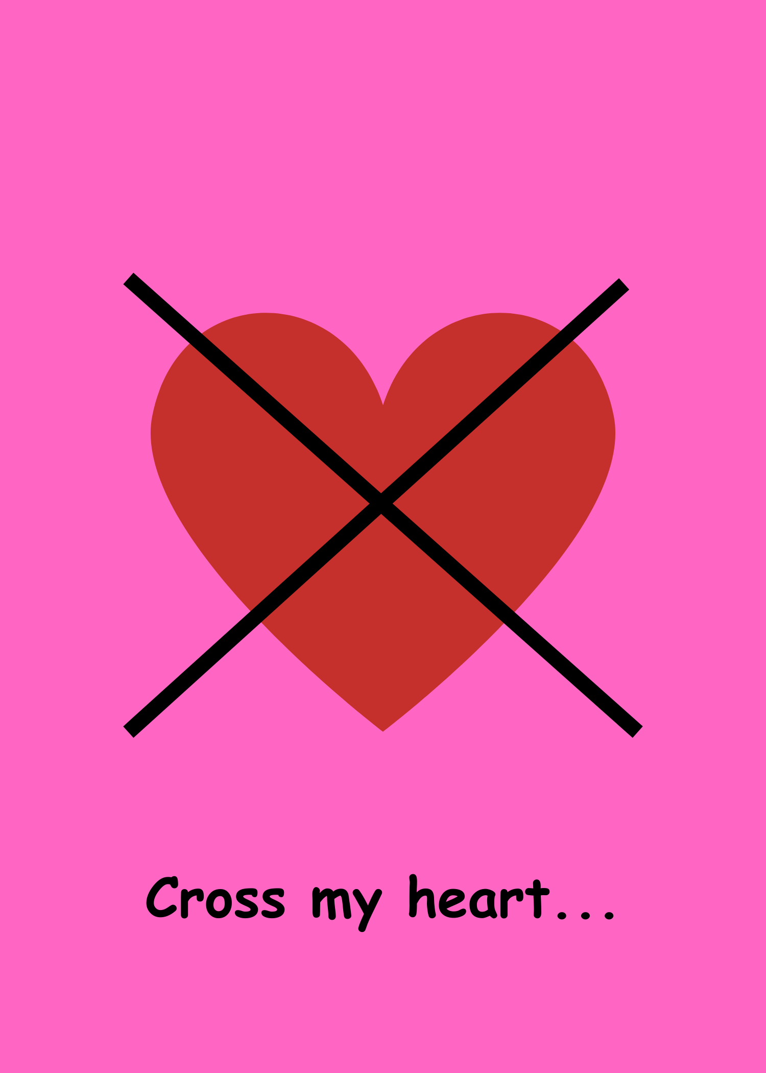 Cross My Heart, Hope NOT to Die! - Payhip