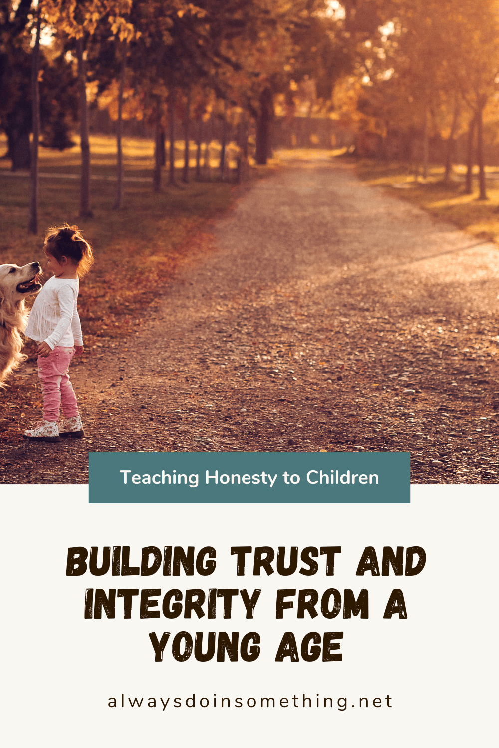 Teaching Honesty to Children: Building Trust and Integrity from a Young Age