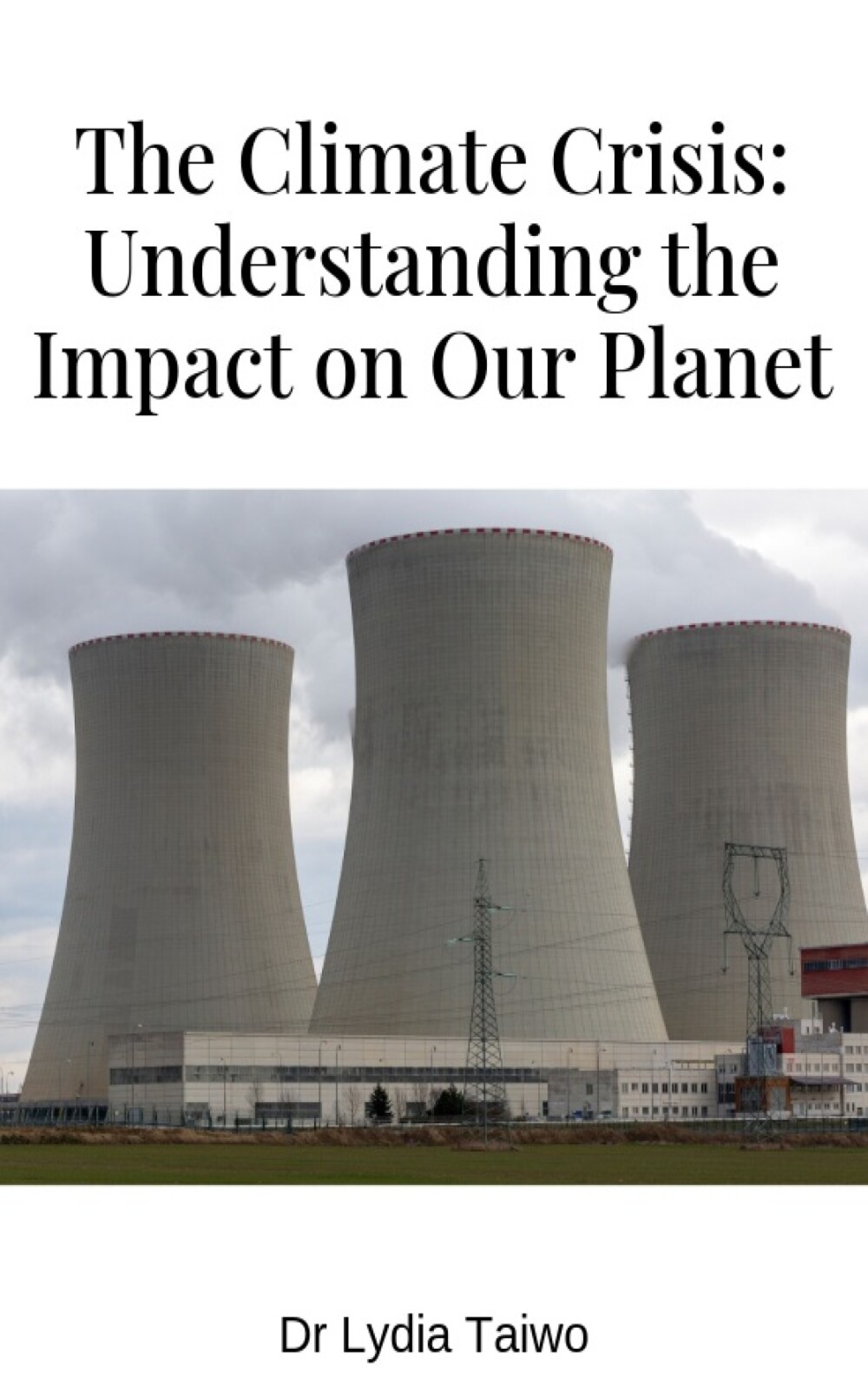 The Climate Crisis: Understanding the Impact on Our Planet - Payhip