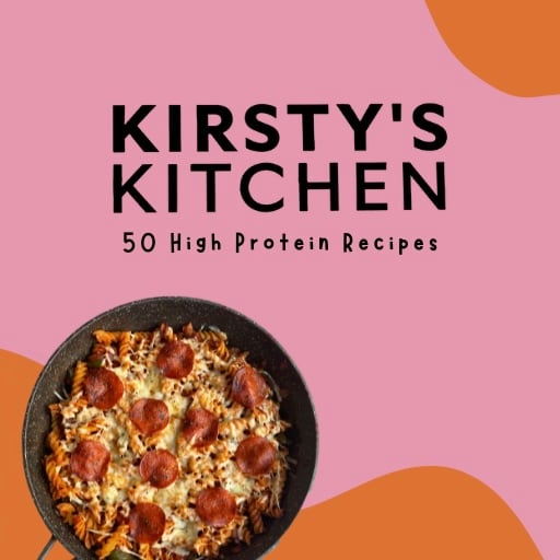 KIRSTY’S KITCHEN EBOOK- 50 High Protein Recipes - Payhip