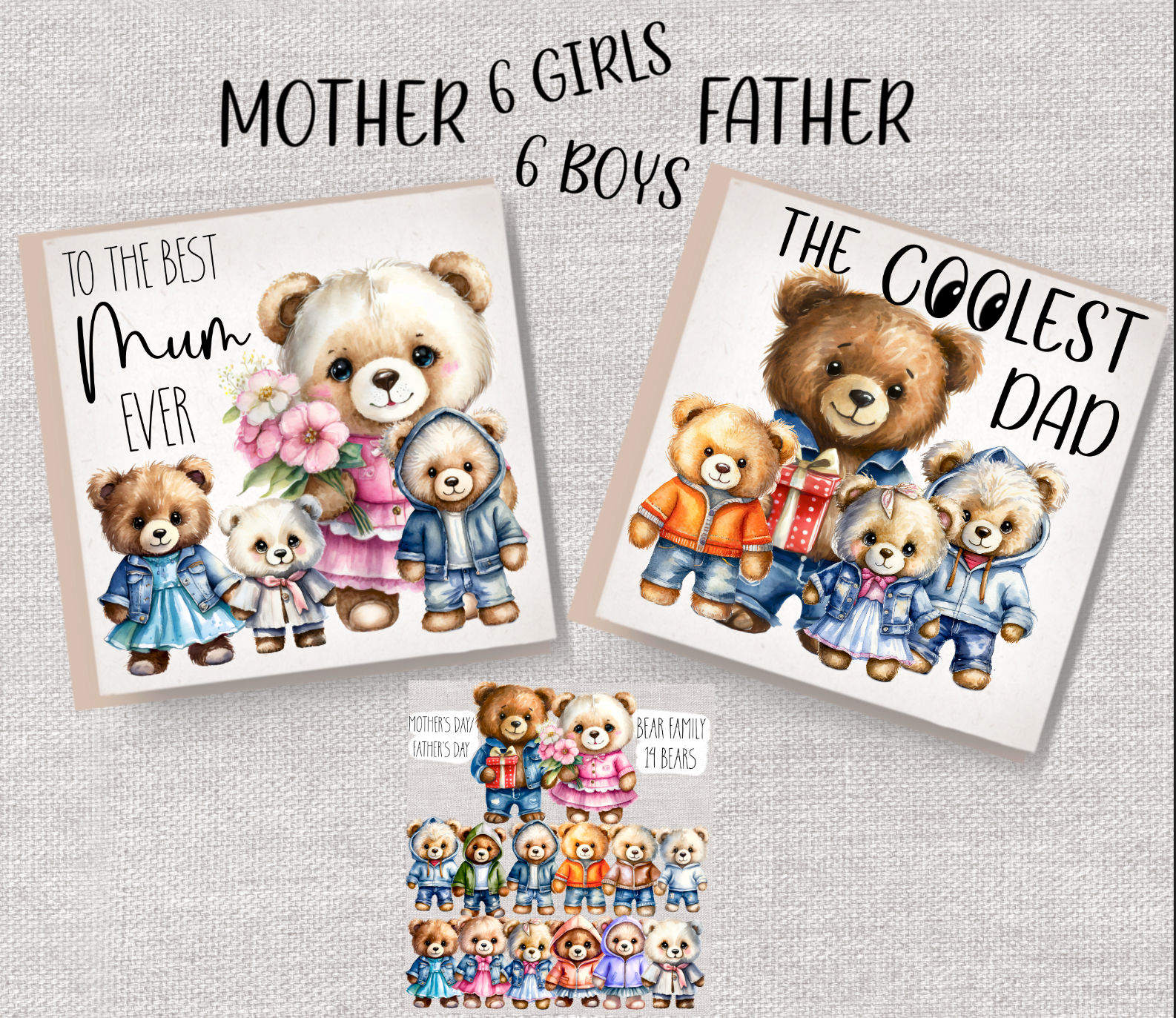 Mother’s Day, Father’s Day. Mum, Dad, 6 girls, 6 boys. Bear family ...