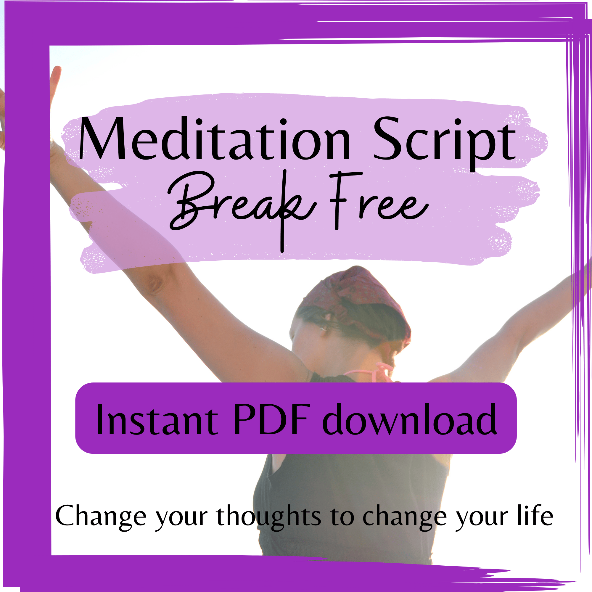 Break Free meditation script from Selfcare Karen - Payhip