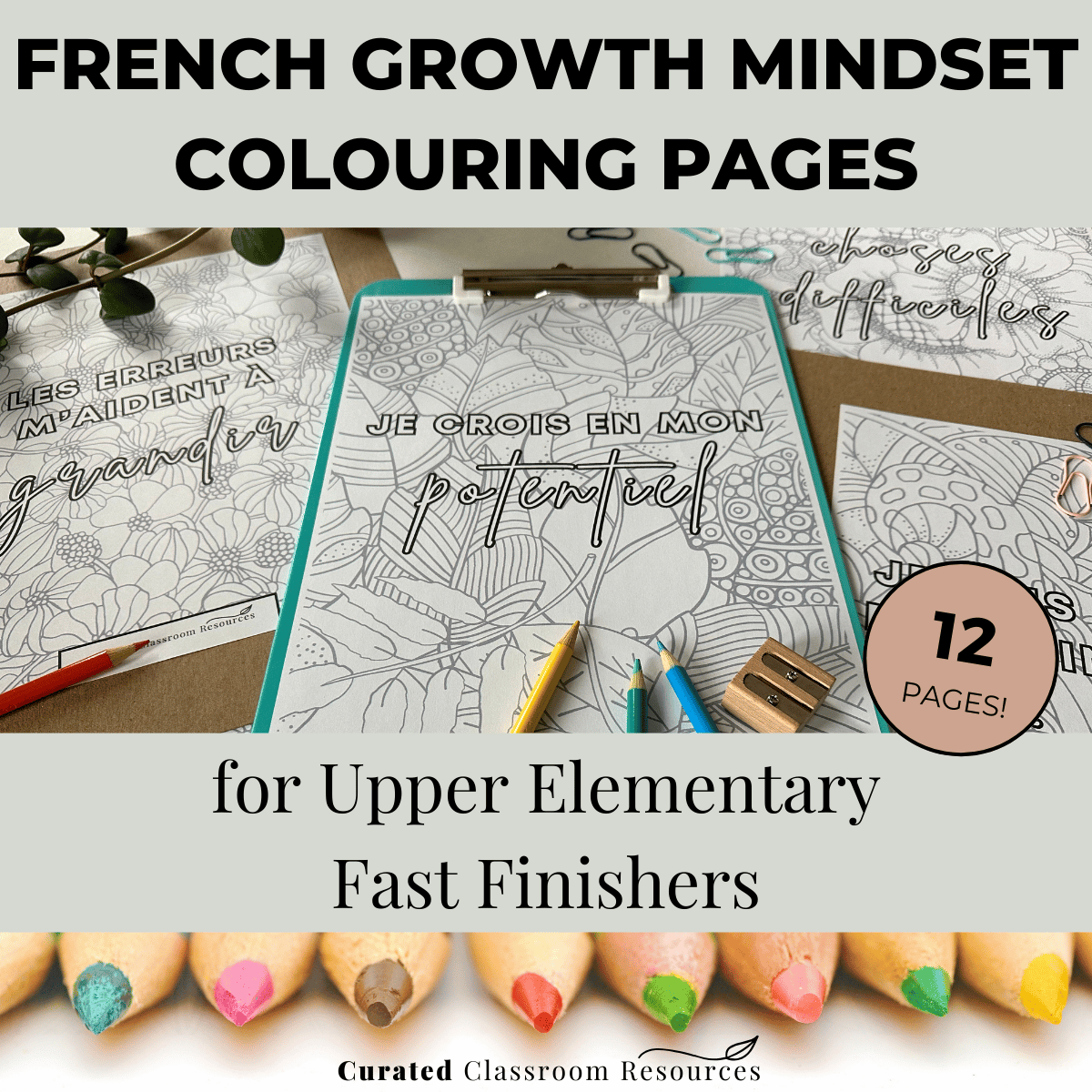 12 French Growth Mindset Colouring Pages — Upper Elementary Fast Finishers