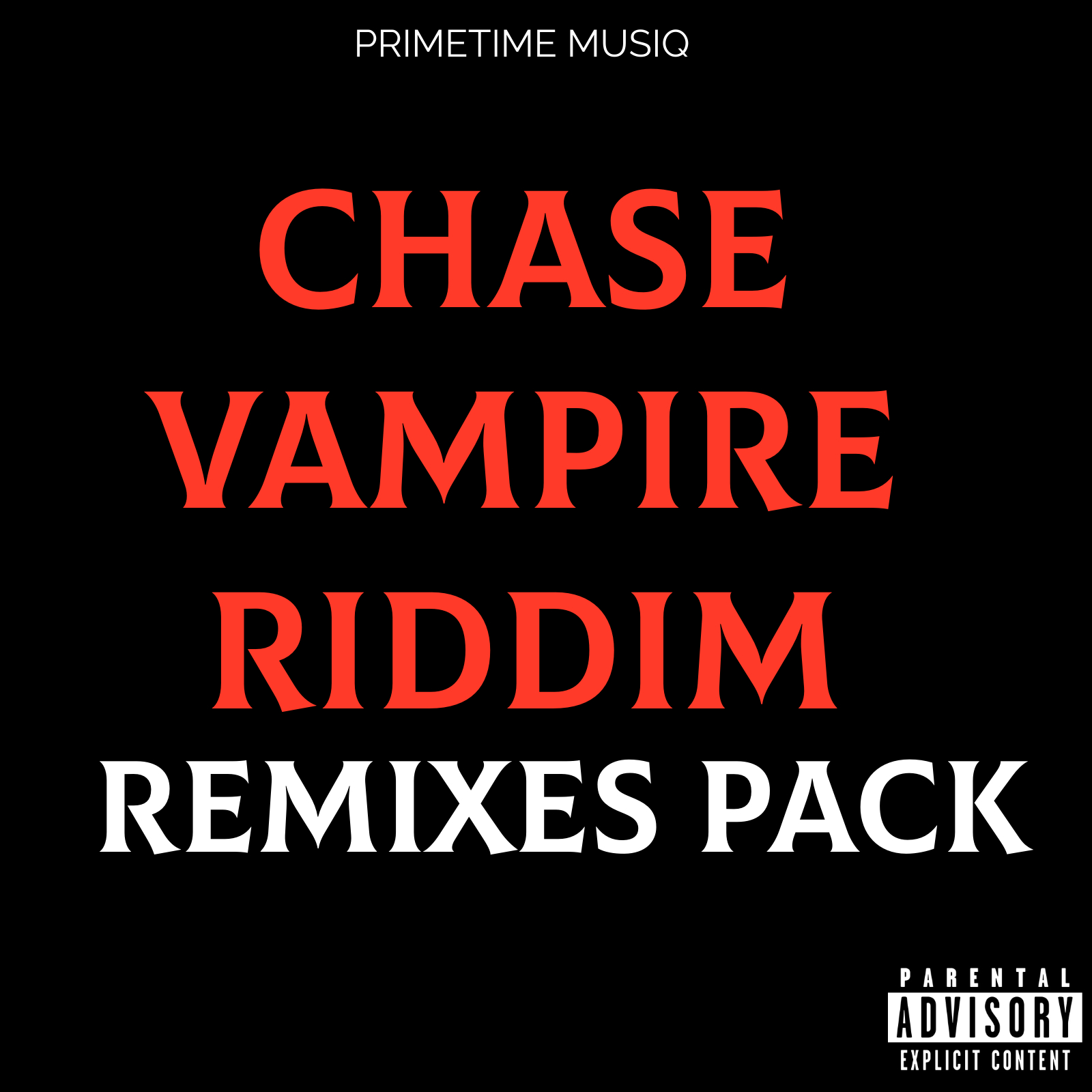 CHASE VAMPIRE RIDDIM REMIXES PACK 🔥🔥🔥 - Payhip
