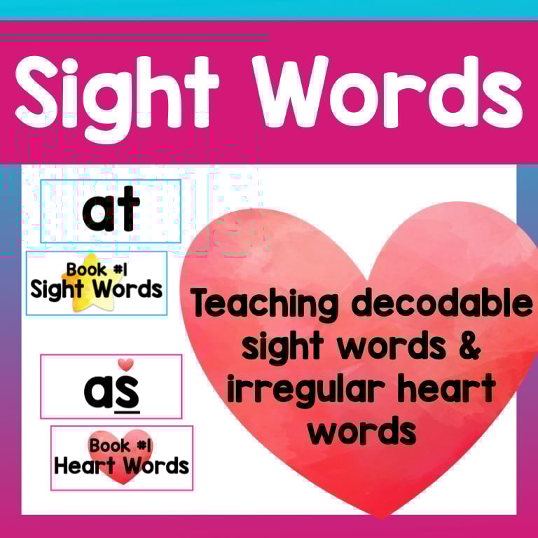 Sight Words and Heart Words - Teaching Decodable Sight Words ...