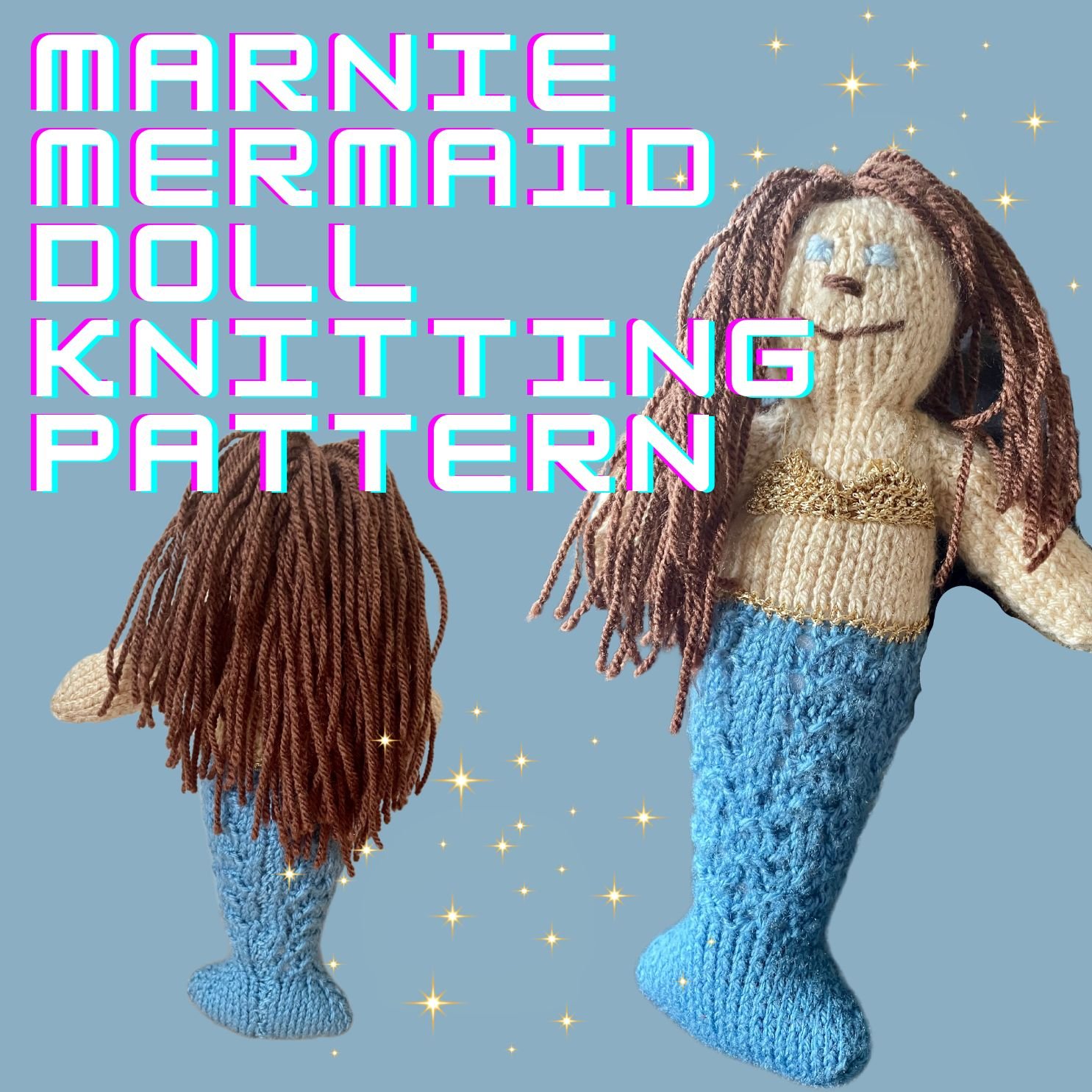 Marnie Mermaid Doll Knitting Pattern - Payhip