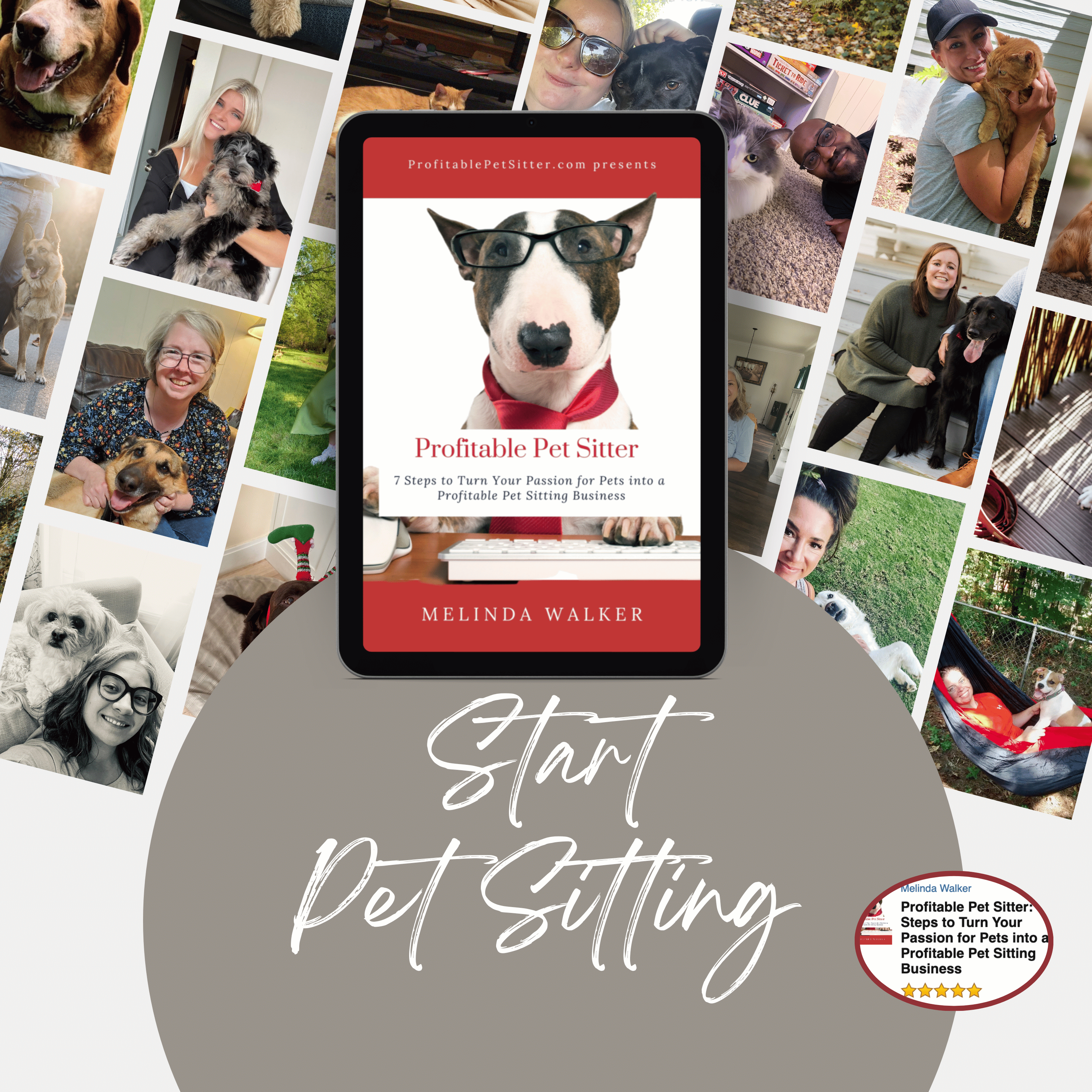 Profitable Pet Sitter:7 Steps to Turn Your Passion for Pets into a ...