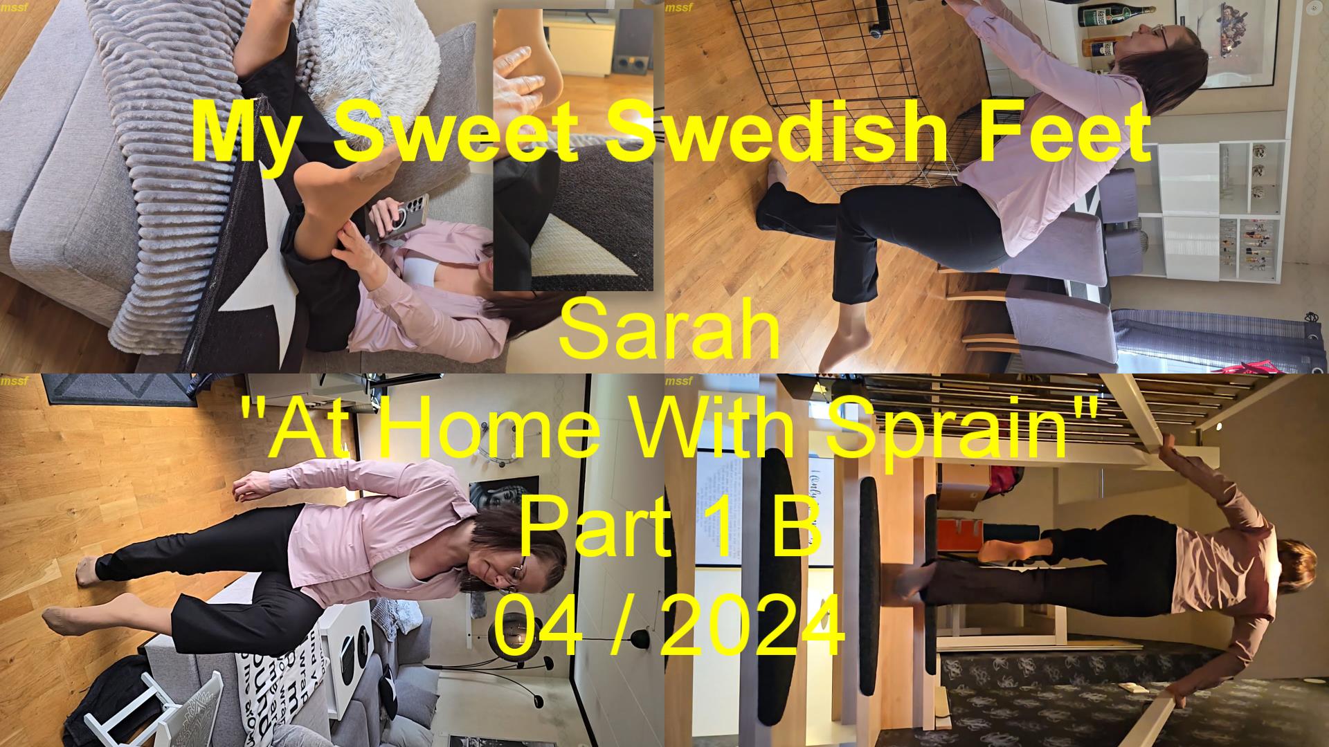 2024-08-14 Sarah - At Home With Sprain - Part 1 B (04-2024) - Payhip