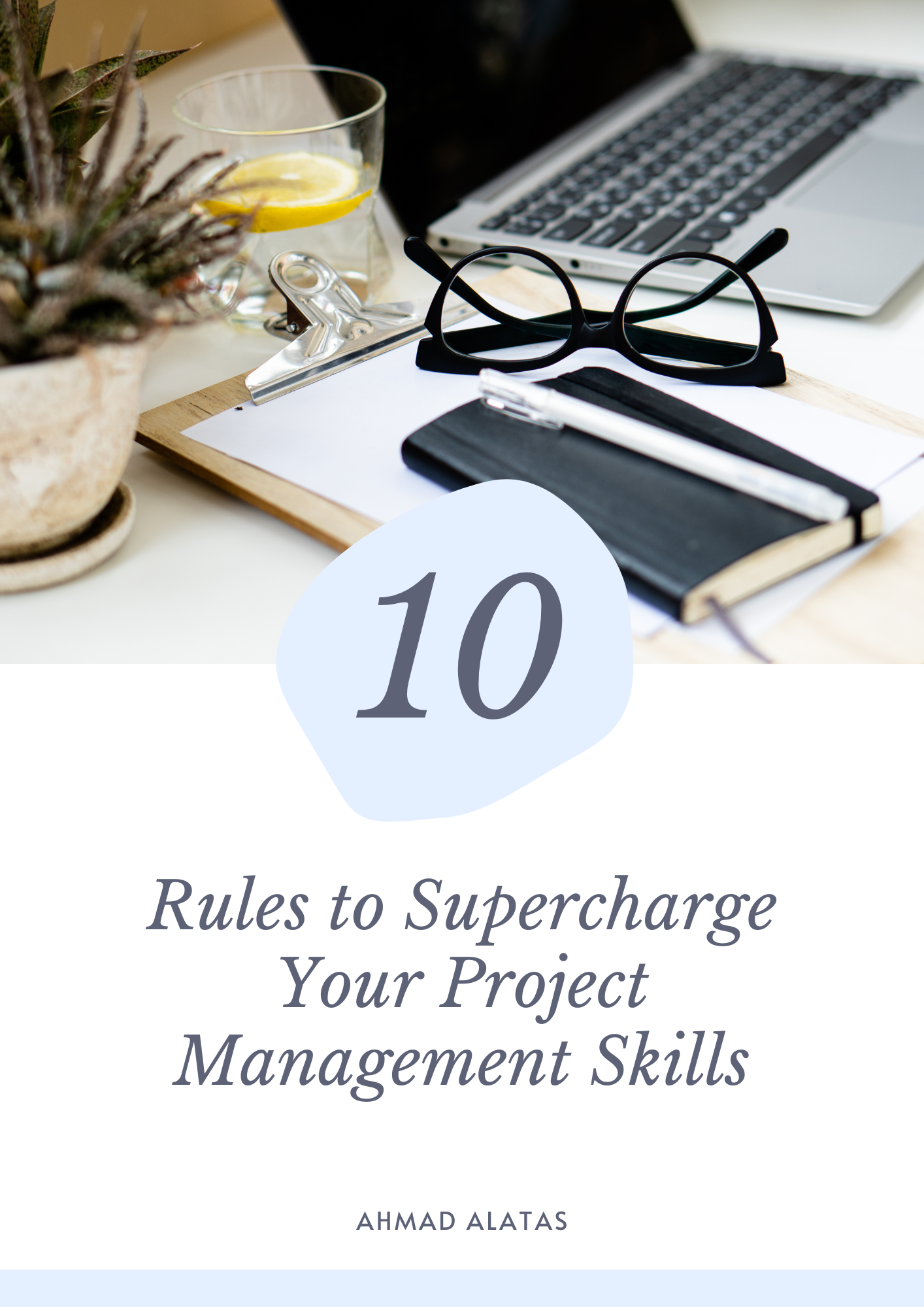 Supercharge Your Project Management Skills : With These 10 Rules - Payhip