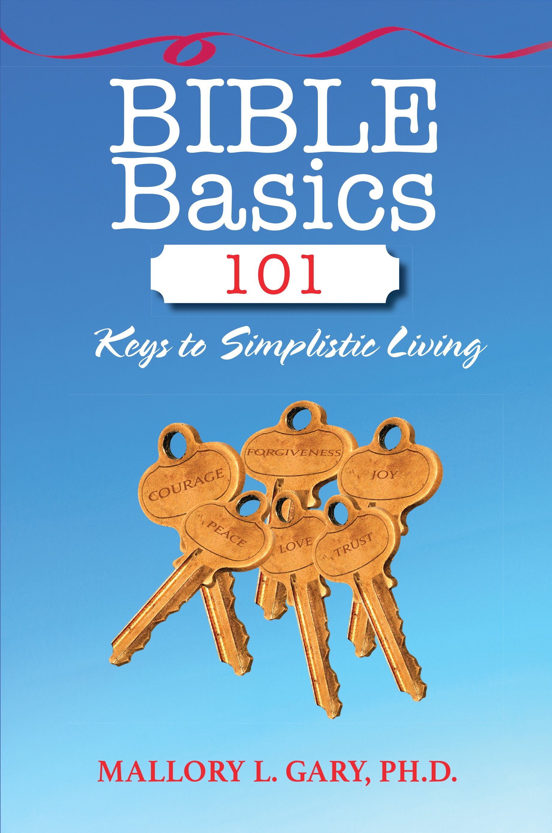 Hard Copy: Bible Basic 101: Keys to Simplistic Living - Payhip