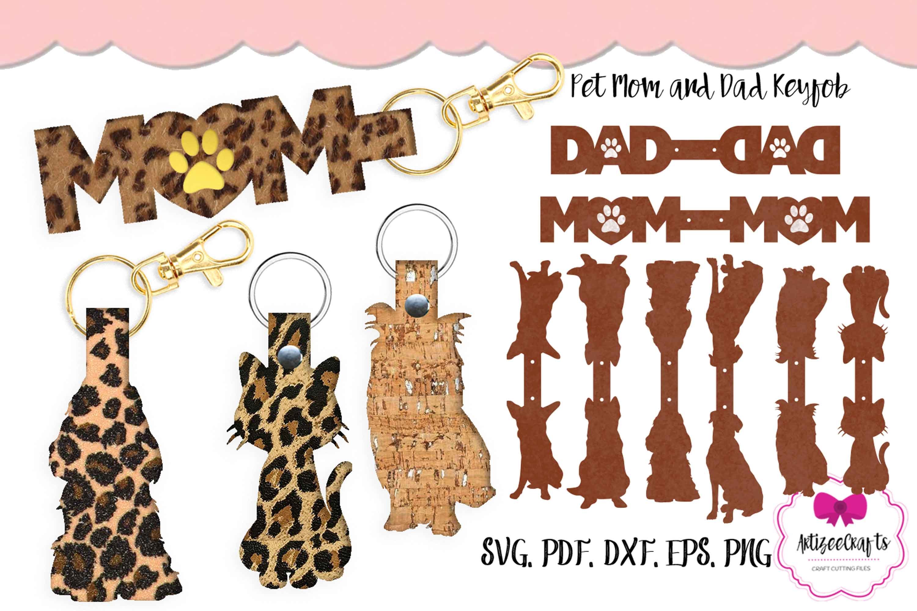 Pet Mom and Dad Key Fob, Cat Mom Fob SVG, Dog Mom Fob - Payhip