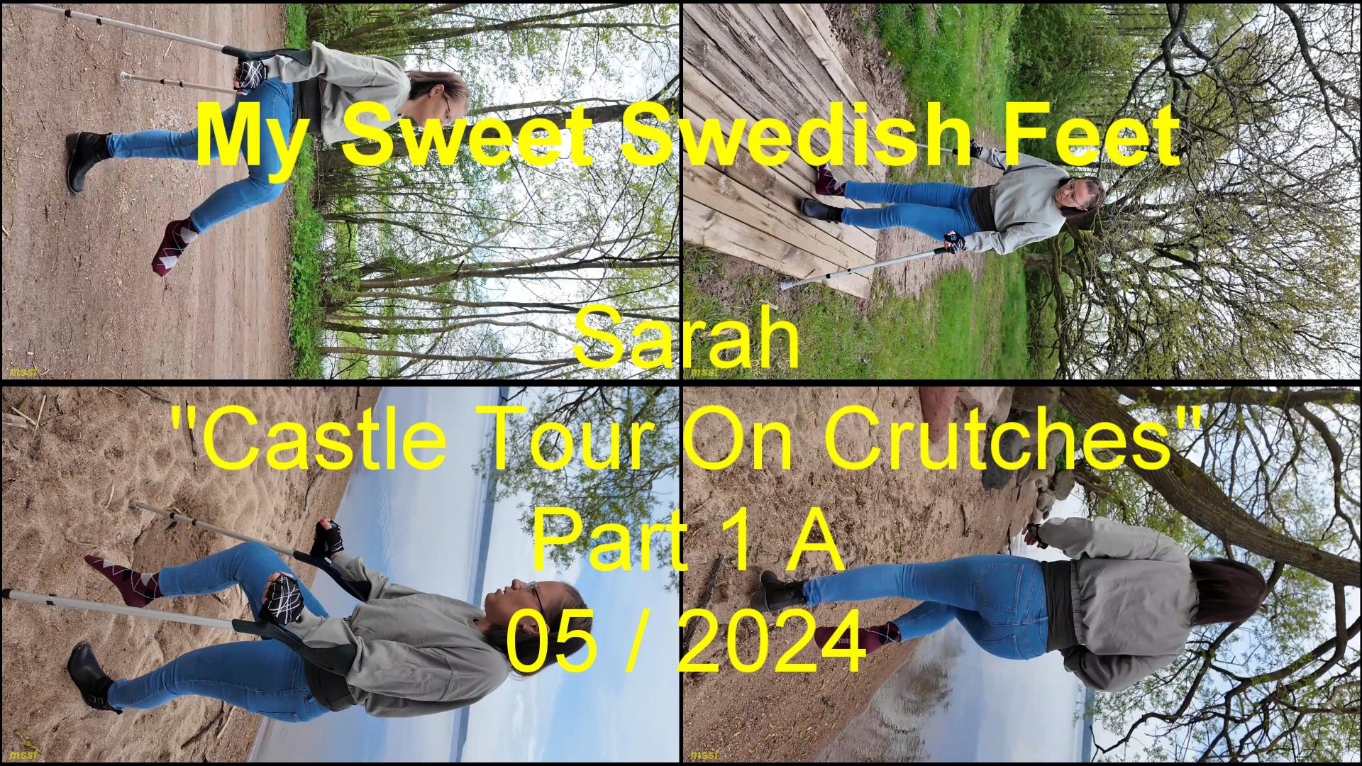 2025-01-01 Sarah - Castle Tour On Crutches - Part 1 A (05-2024) - Payhip
