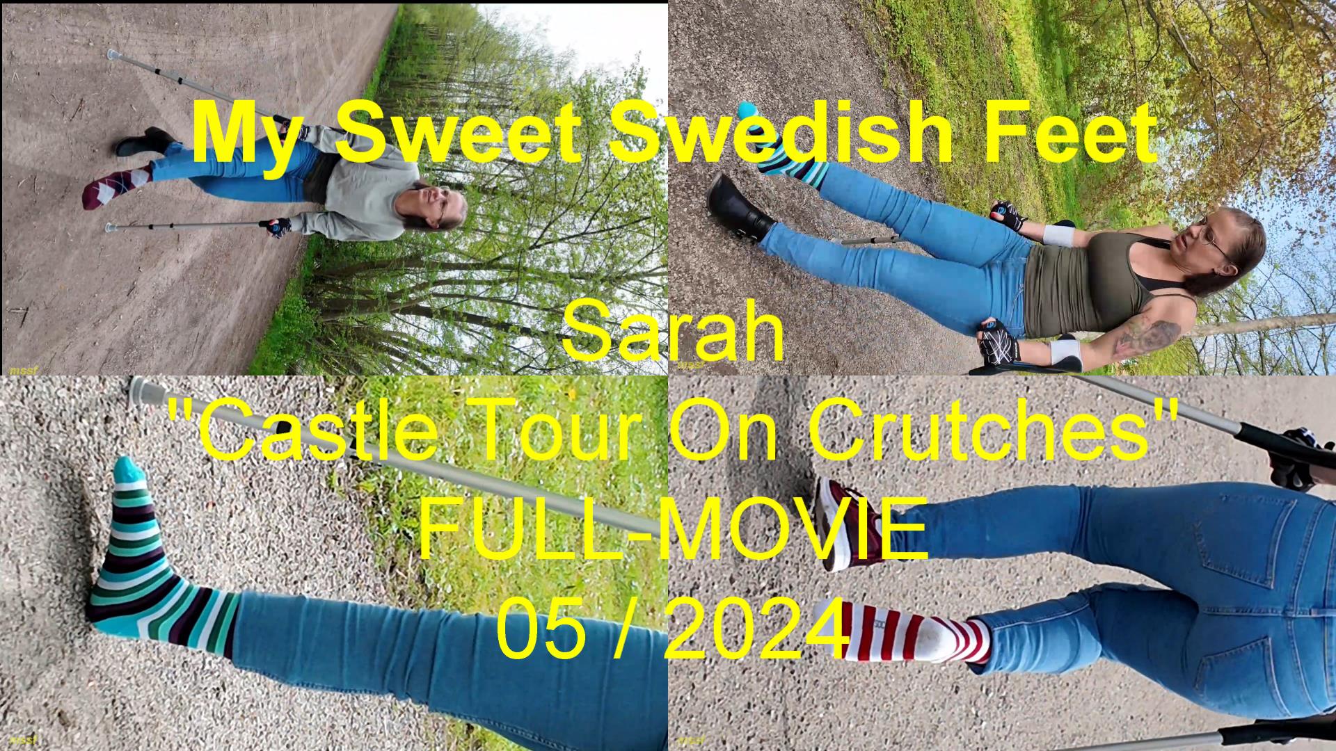 2025-02-23 Sarah - Castle Tour On Crutches - FULL-MOVIE (05-2024 ...