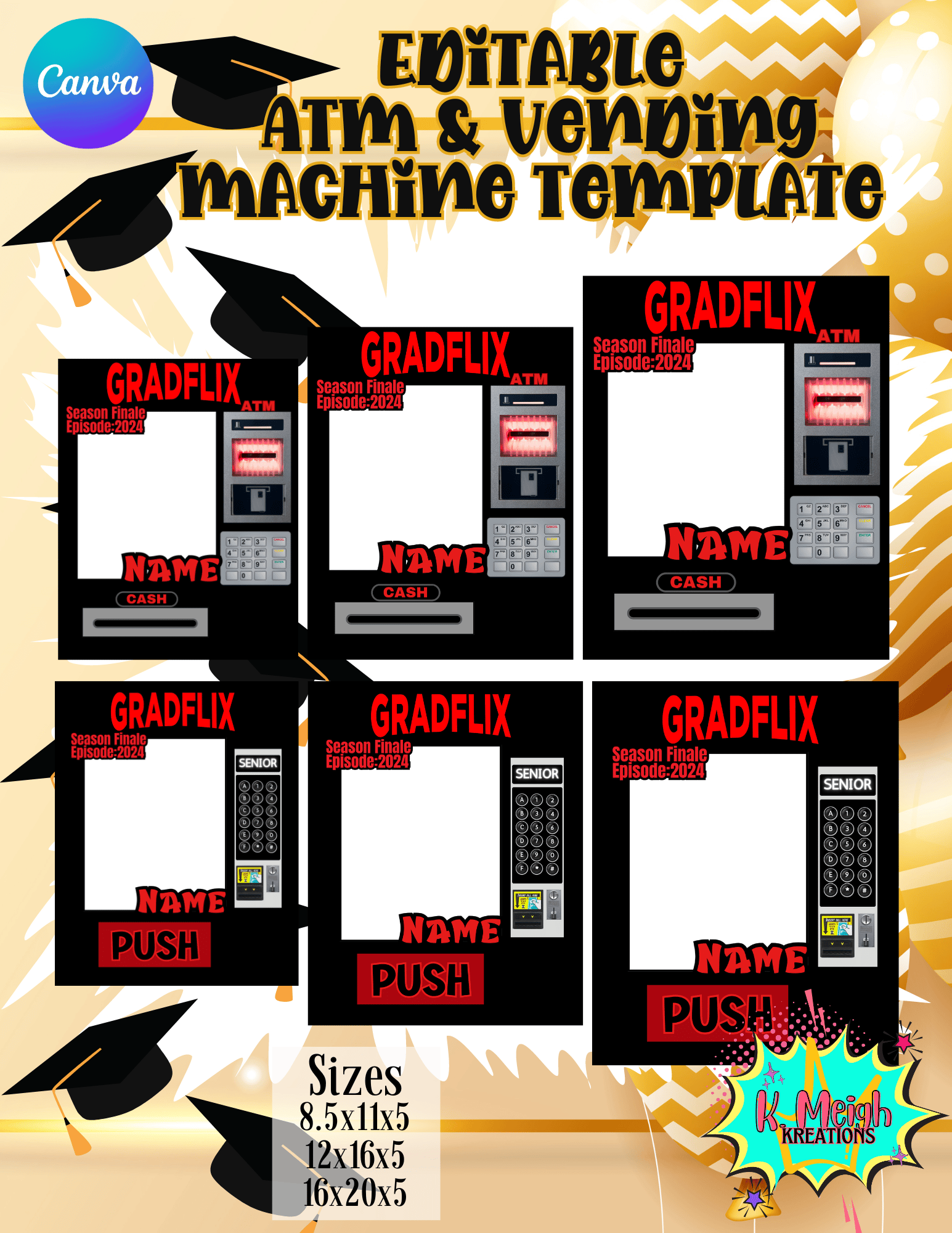 3 Size Editable Gradflix ATM & Vending Machine Template- Canva Link and ...