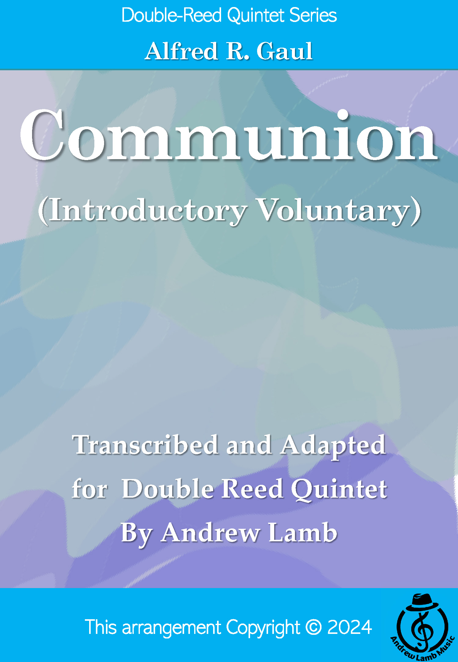 Alfred R. Gaul | Communion | for Double-Reed Quintet - Payhip