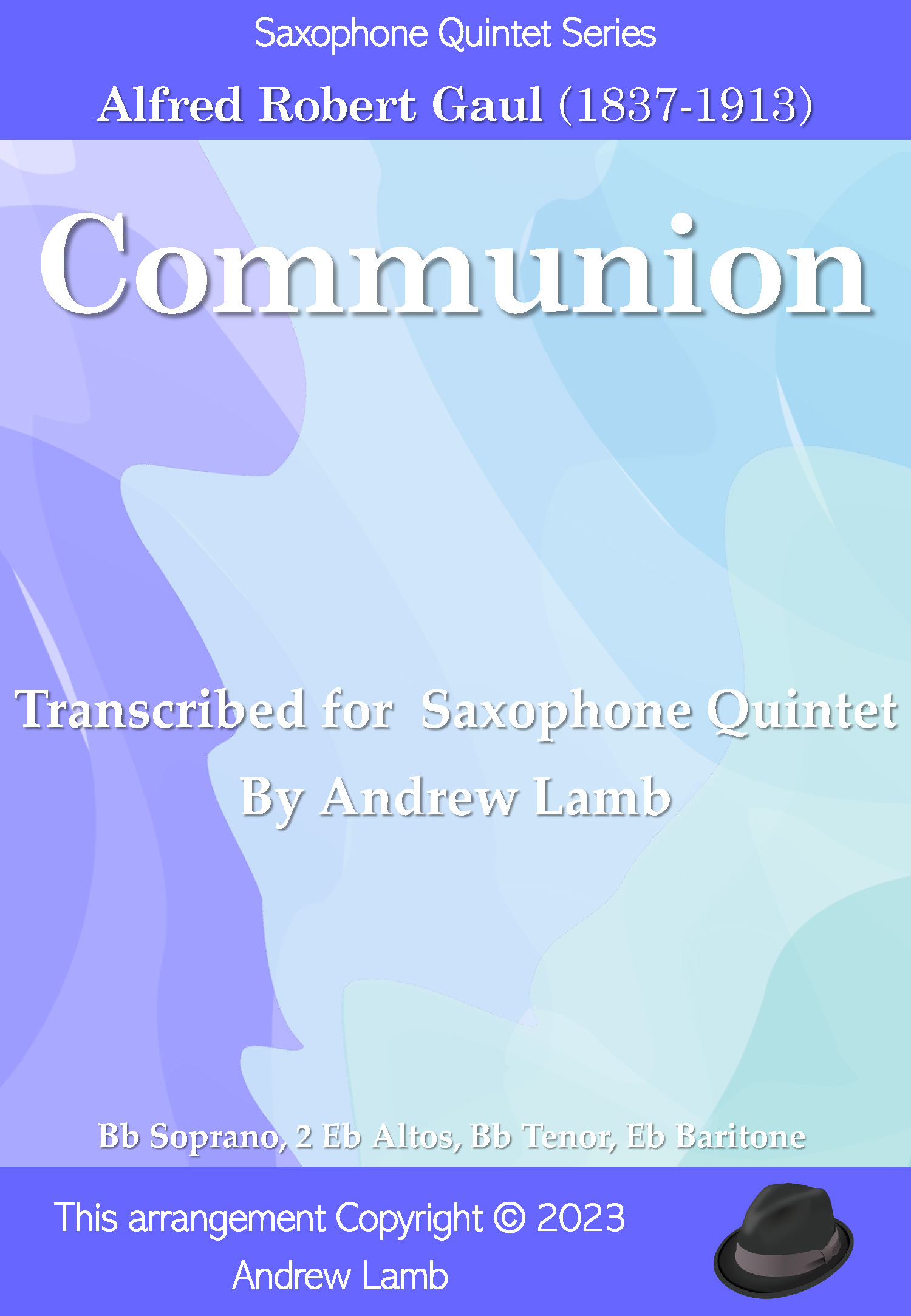 Alfred R. Gaul | Communion | for Saxophone Quintet - Payhip