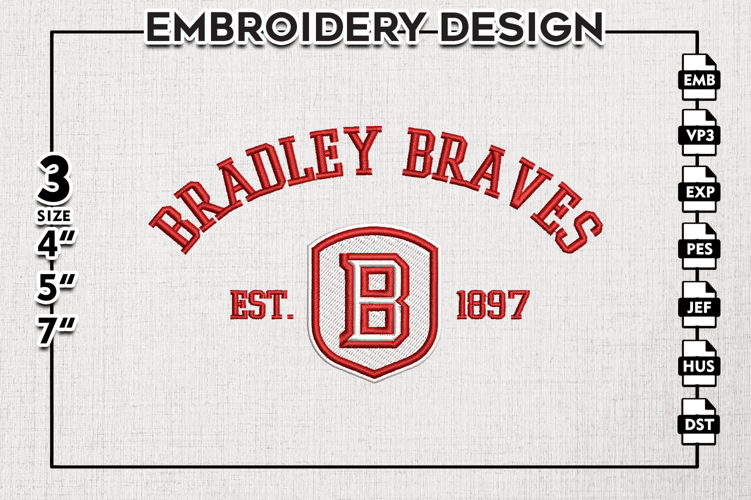 Bradley Braves Est 1897 Logo Embroidery Designs, NCAA Bradley Braves ...