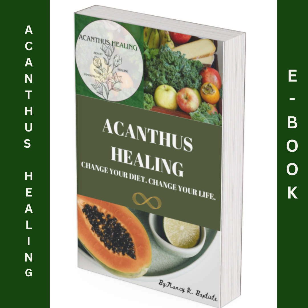 ACANTHUS HEALING-Change your Diet. Change your life. - Payhip