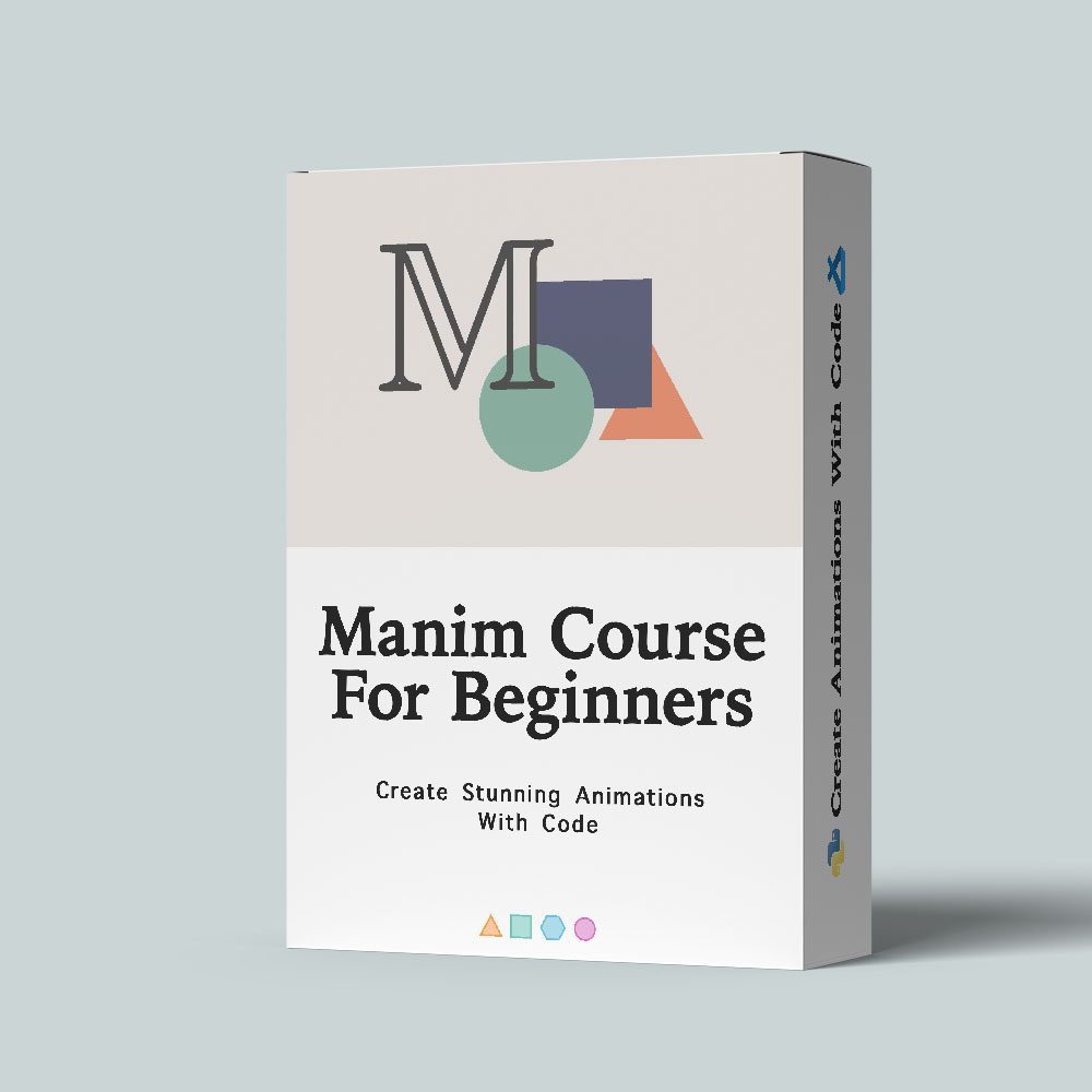 Manim For Beginners: Create Stunning Animations With Code
