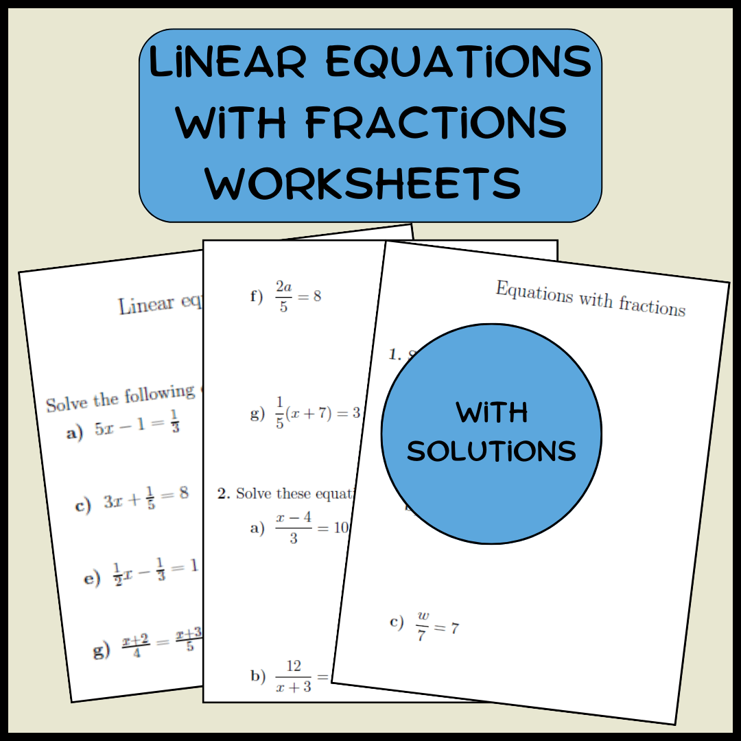 Linear equations with fractions worksheets (with solutions)