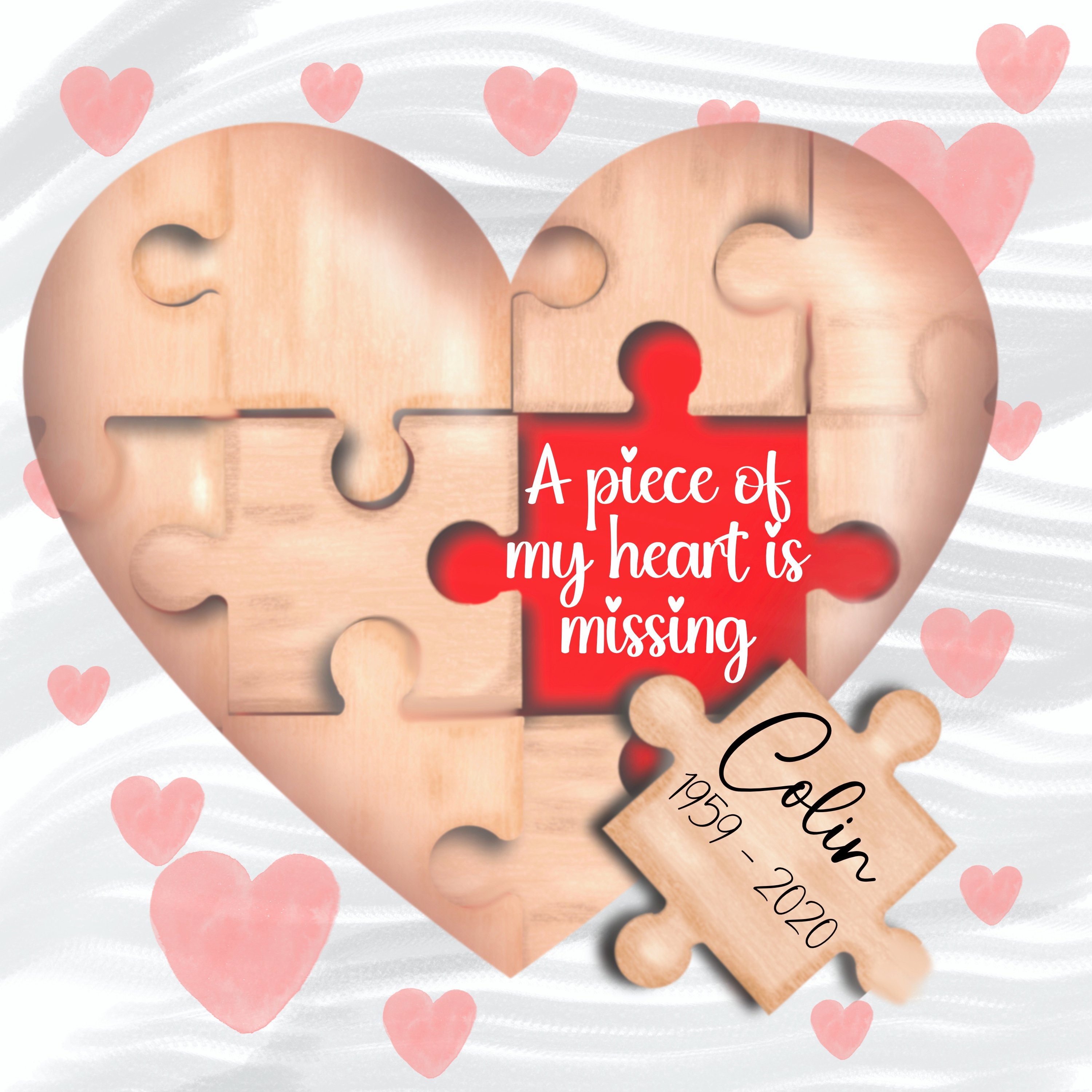 A piece of my heart. 3 Beautiful jigsaw hearts. 2 with text and 1 blank ...