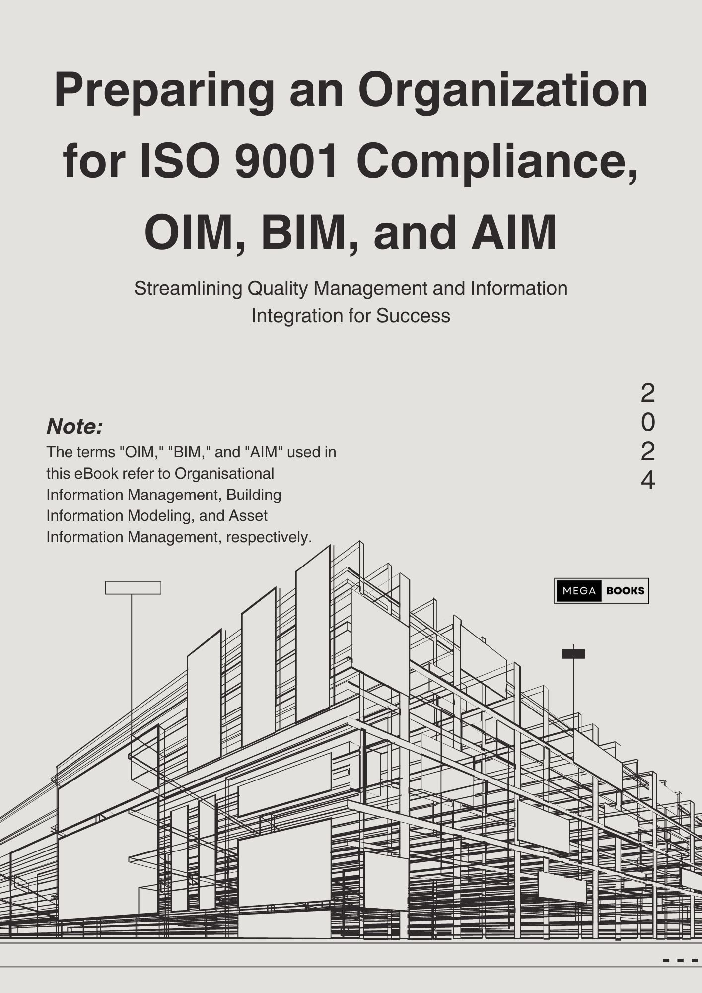 Preparing an Organisation for ISO 9001 Compliance, OIM, BIM, and AIM ...