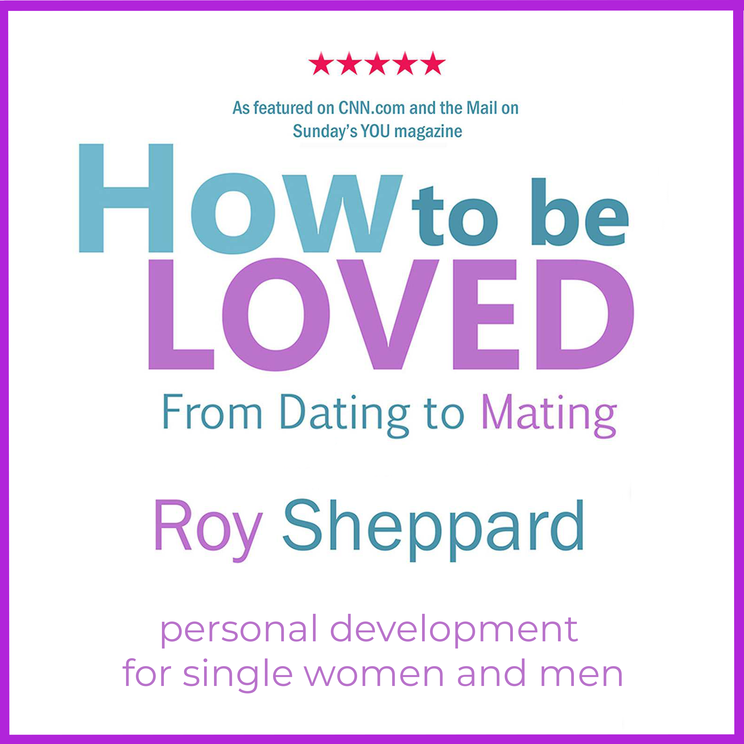 How to be LOVED: from Dating to Mating Audiobook - Payhip