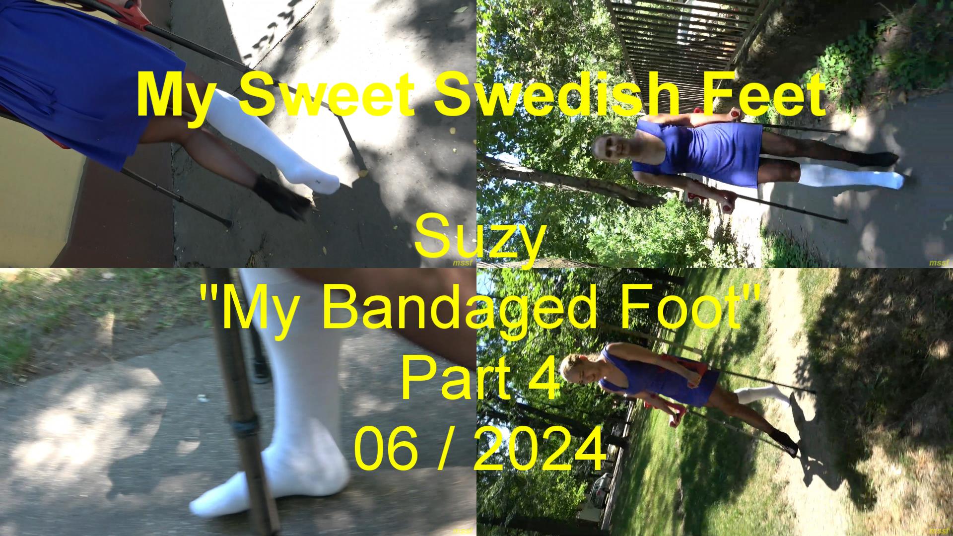 2024-11-19 Suzy - My Bandaged Foot - Part 4 (06-2024) - Payhip