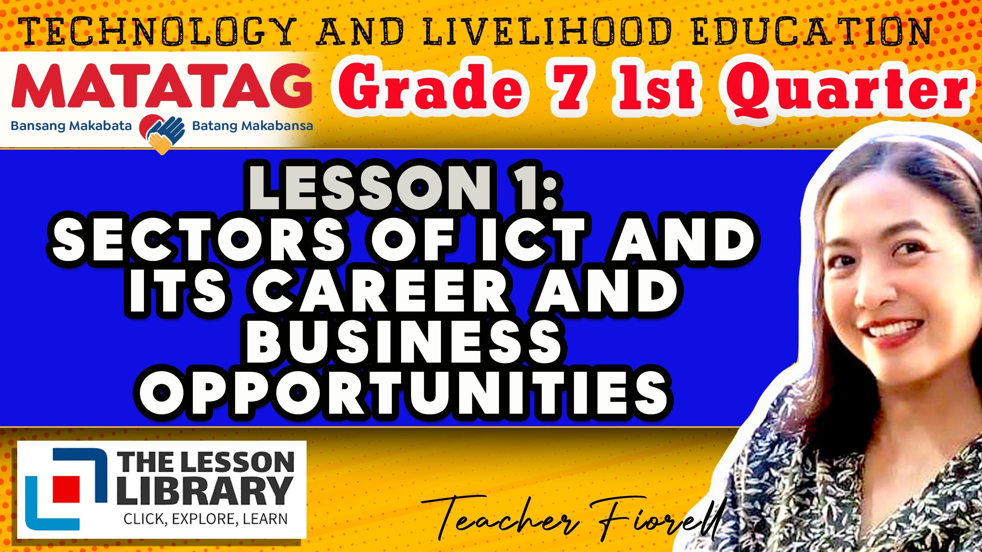 Grade 7 TLE ICT Lesson 1: Sectors of ICT and Its Career and Business ...