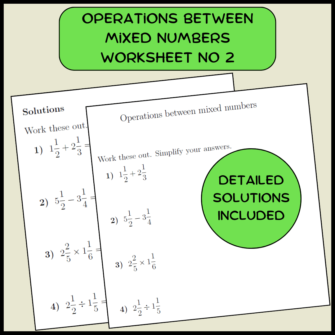 Operations between mixed numbers worksheet no 2 (with solutions)