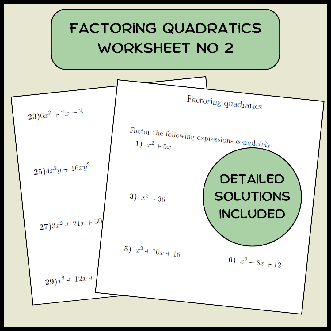 Factoring quadratics and simplifying algebraic fractions (5 worksheets ...
