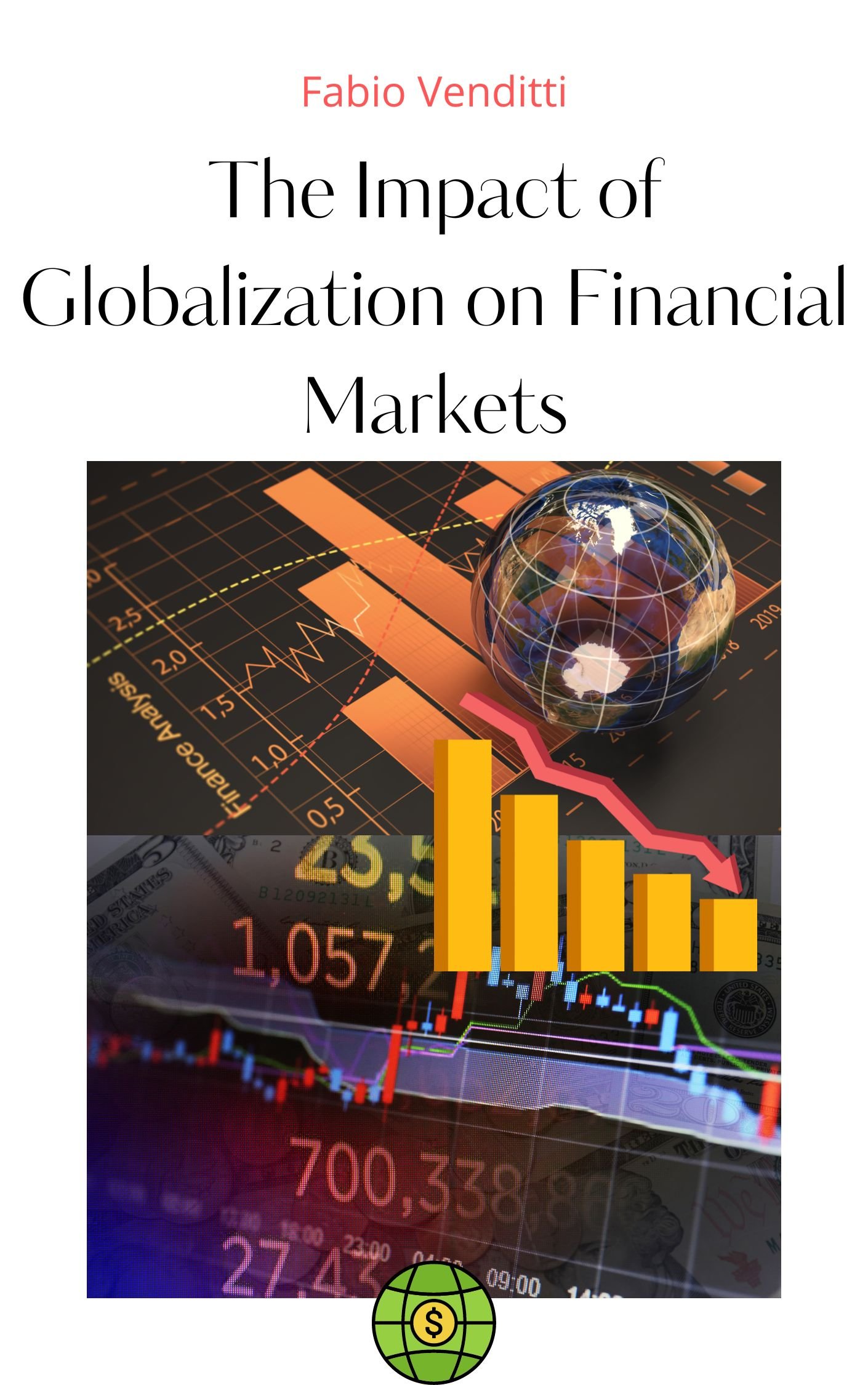 The Impact of Globalization on Financial Markets