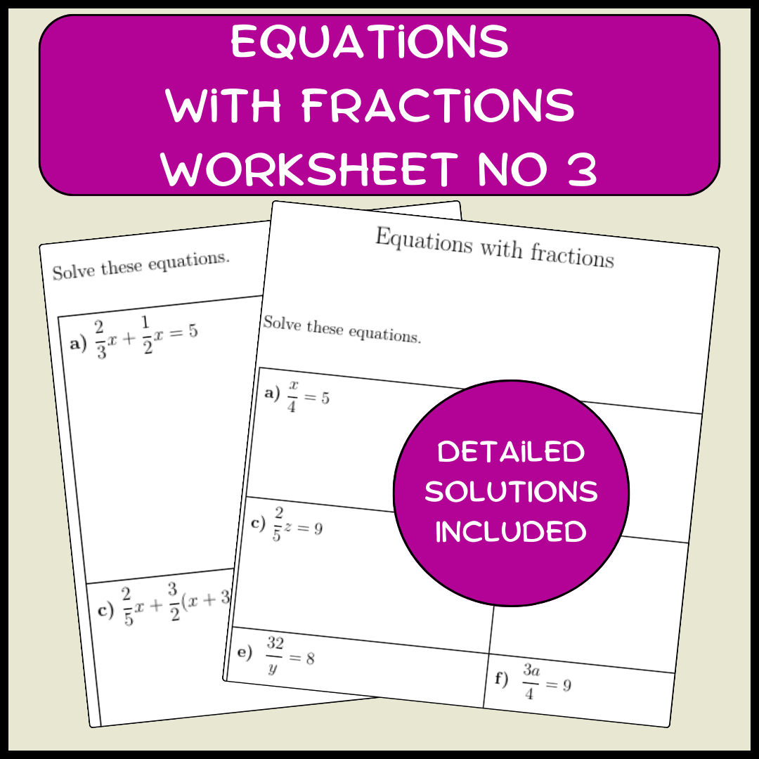 6 worksheets on equations with fractions (with solutions)