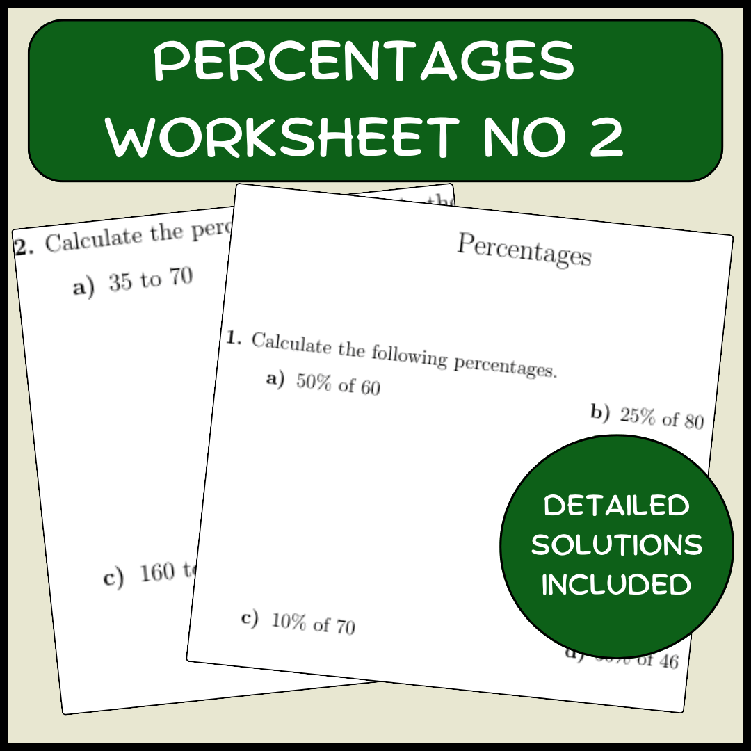 Percentages worksheet no 2 (with solutions)
