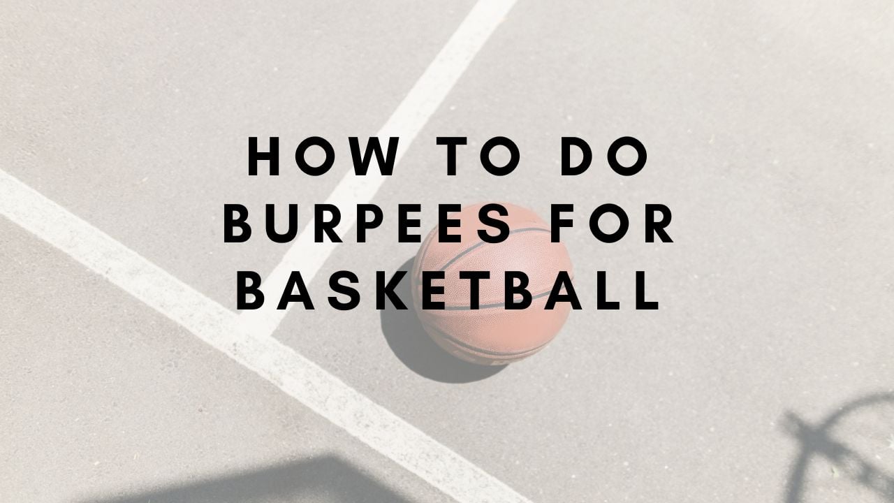 How To Do Burpees For Basketball - Payhip