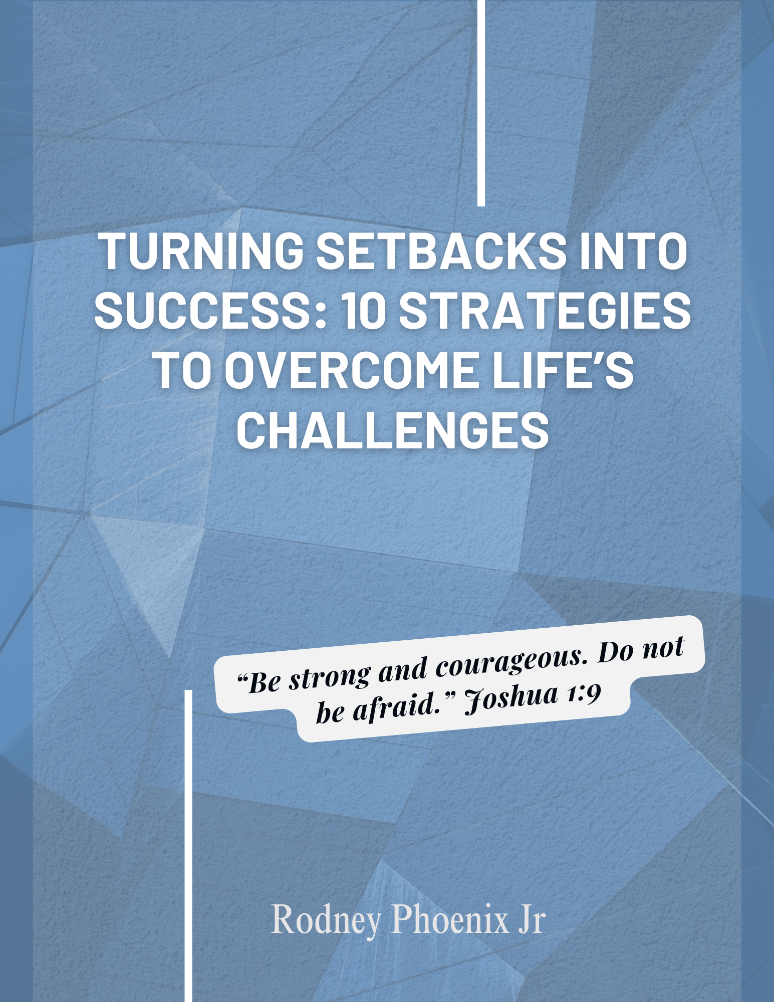 Turning Setbacks into Success 10 Strategies to Overcome Life’s ...