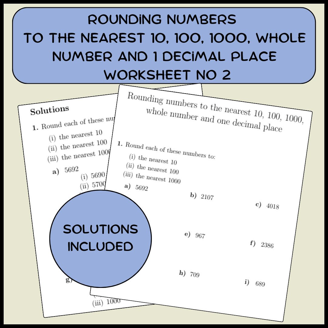 Rounding numbers to the nearest 10, 100, 1000, whole number and 1 ...