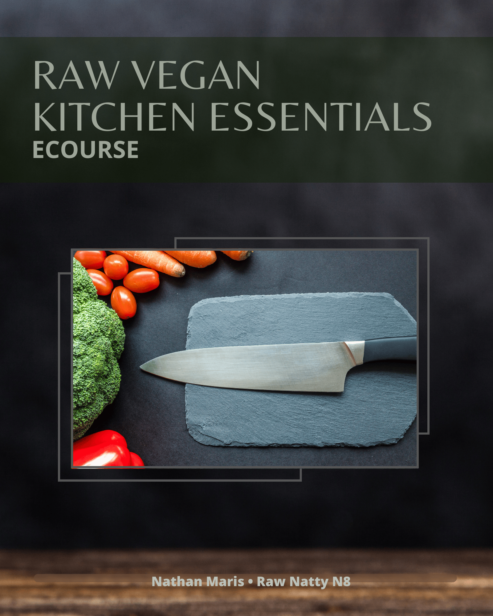 Raw Vegan Kitchen Essentials Course $67.00 - Payhip